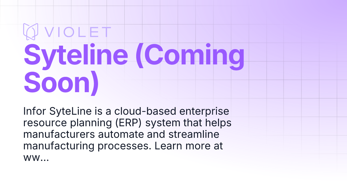 Syteline (Coming Soon) | VIOLET