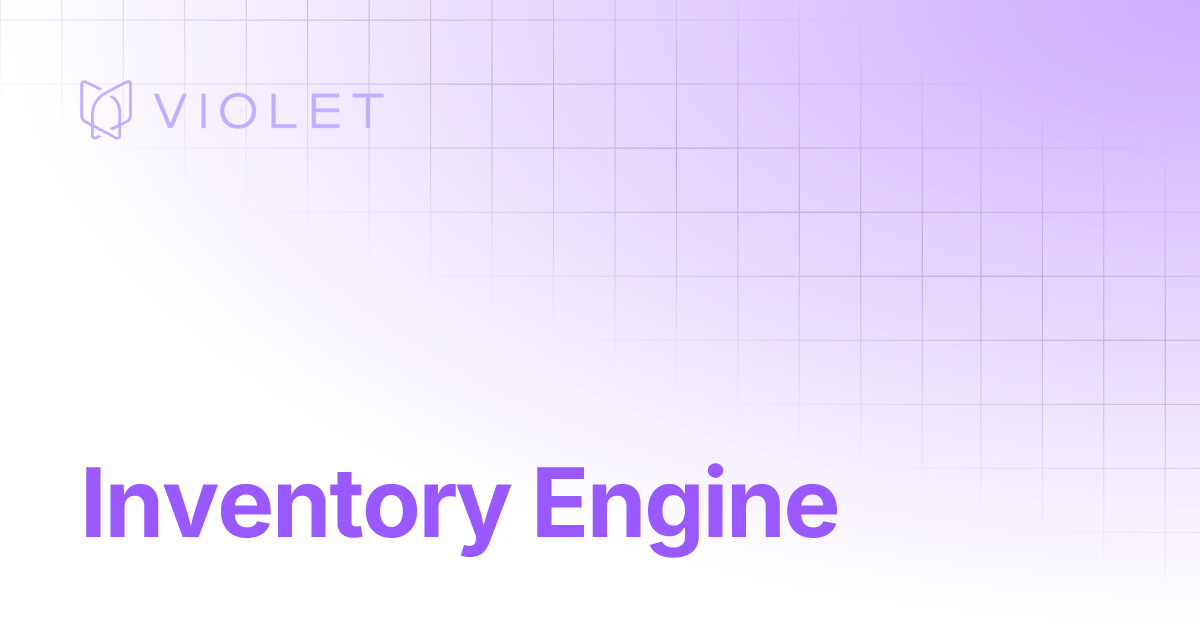 Inventory Engine | VIOLET