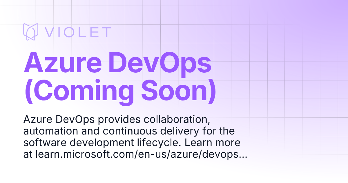 Azure DevOps (Coming Soon) | VIOLET