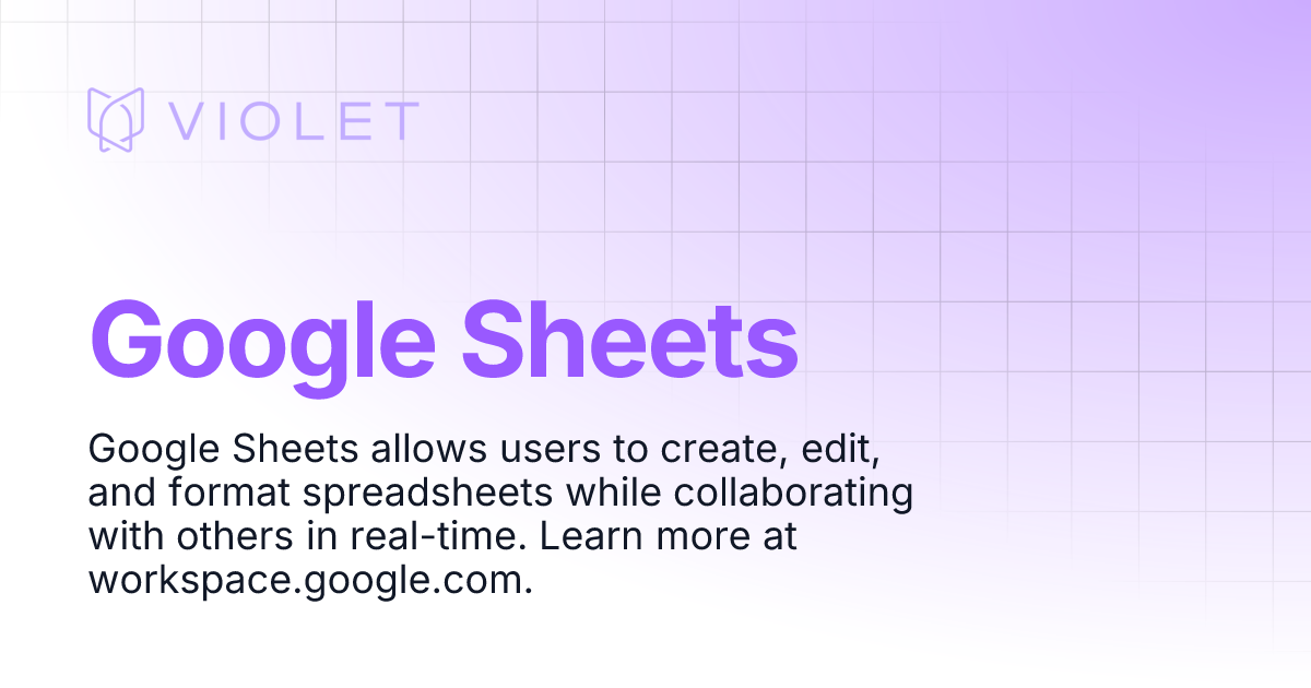 Google Sheets | VIOLET