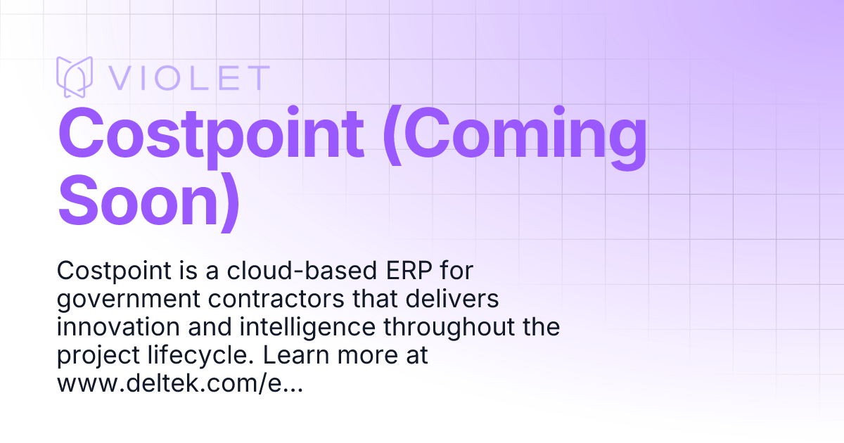 Costpoint (Coming Soon) | VIOLET