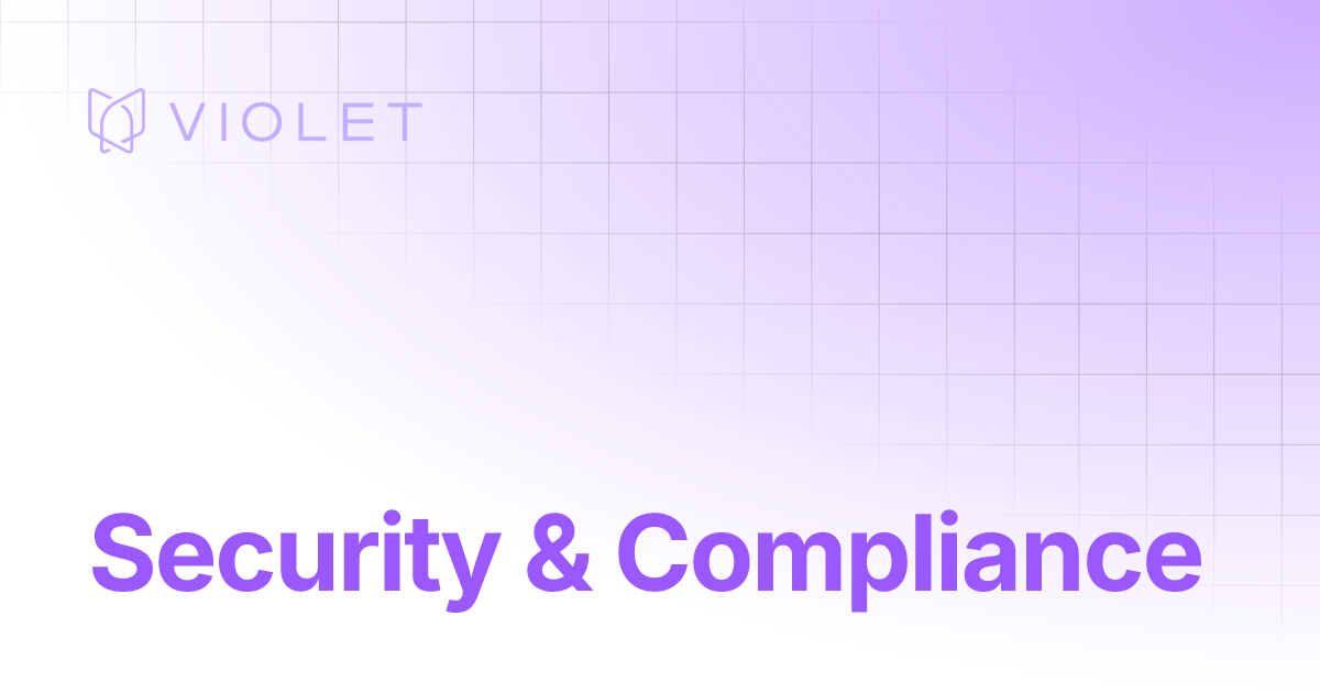 Security & Compliance | VIOLET