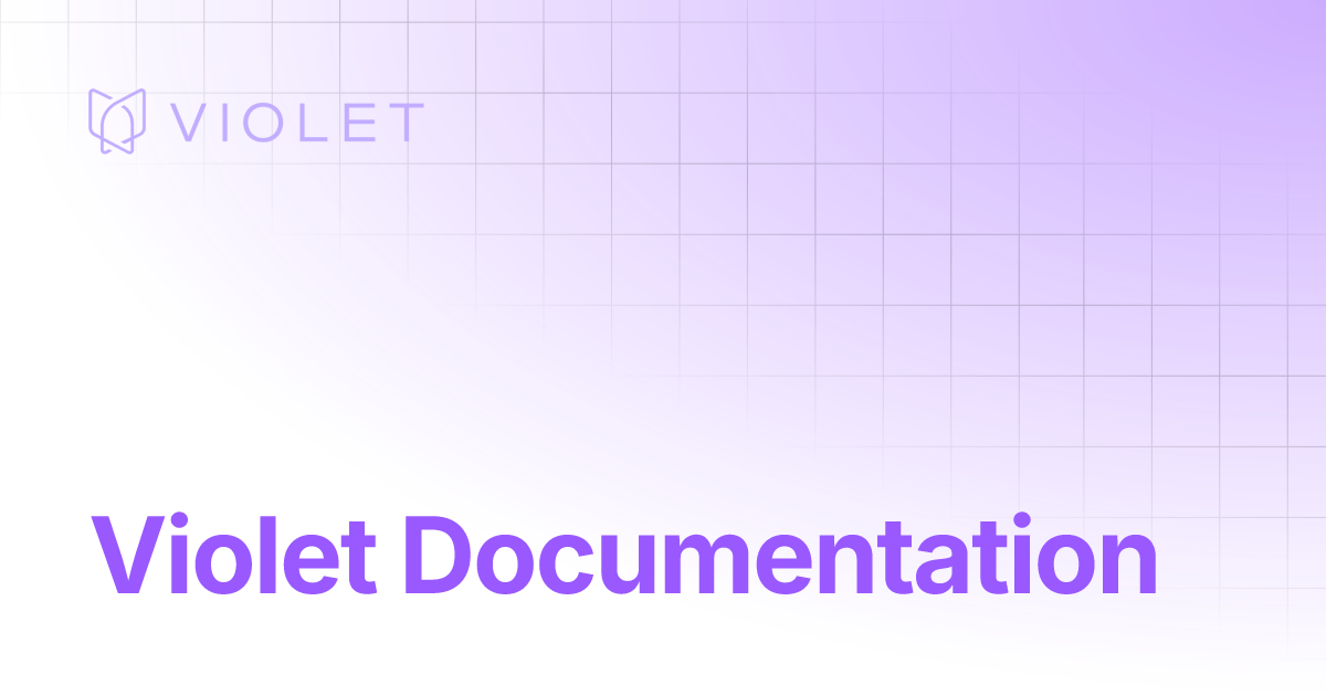 Violet Documentation | VIOLET